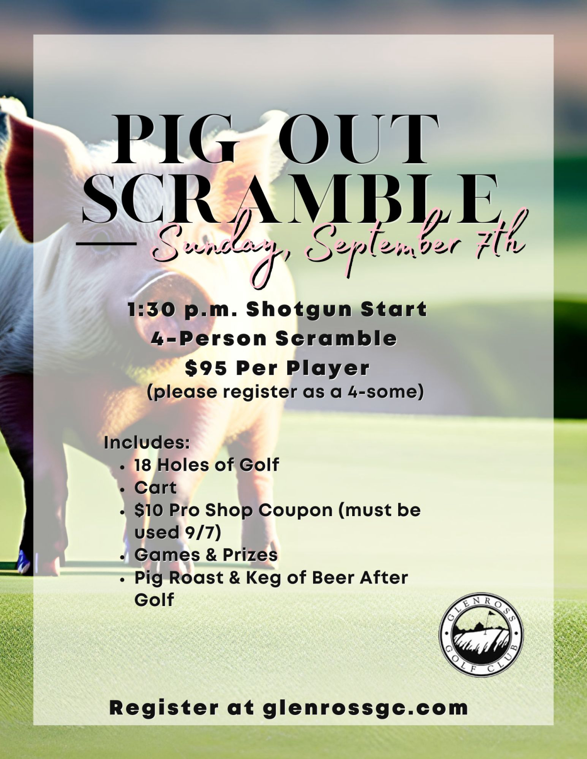 Pig Out Scramble - Glenross Golf Club